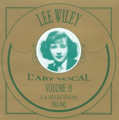 1931-1940 - Lee Wiley | Album | AllMusic