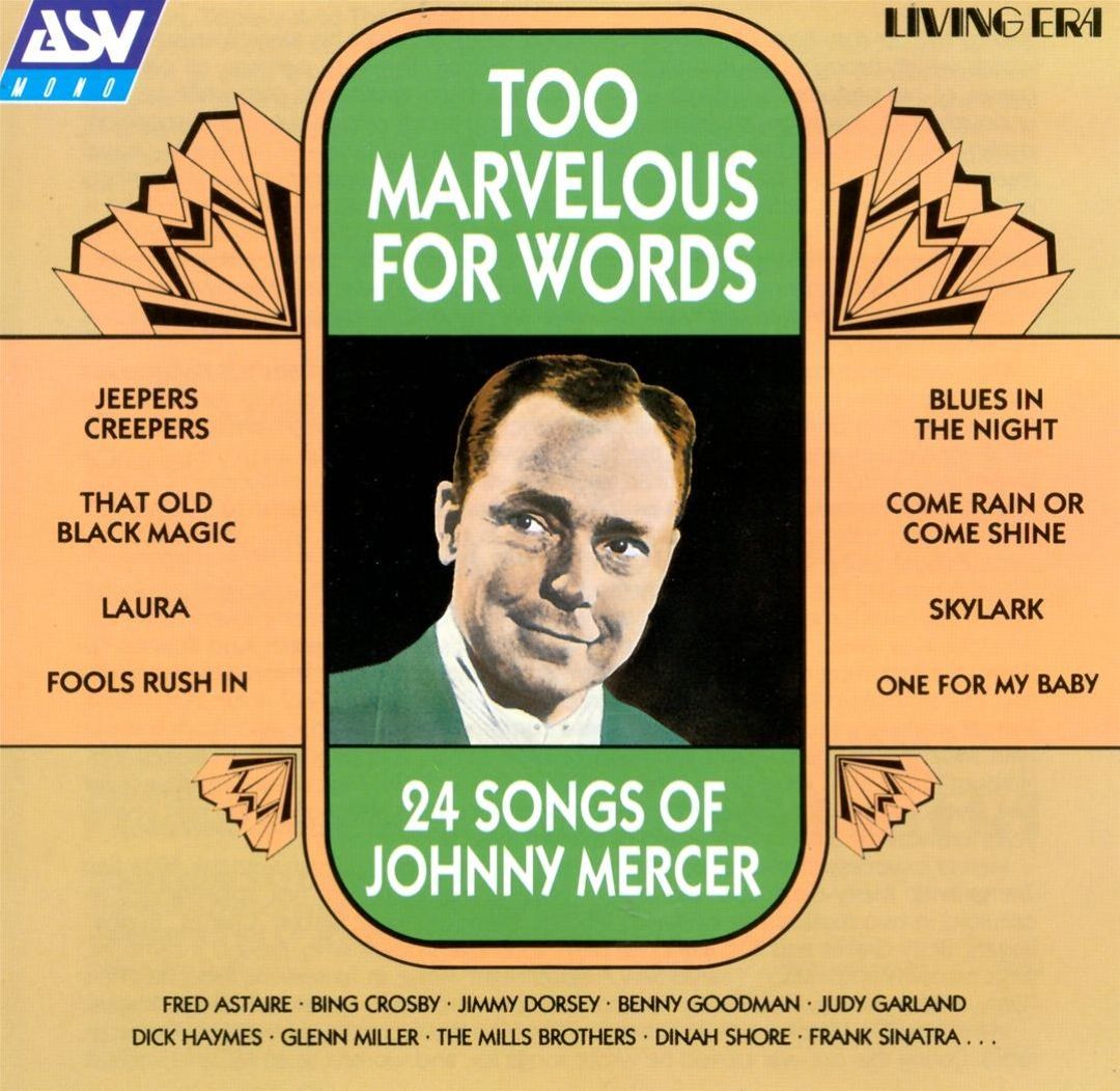 Too Marvelous for Words: 24 Songs of Johnny Me... | AllMusic