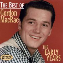 Gordon MacRae Songs, Albums, Reviews, Bio & Mo... | AllMusic