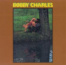 Bobby Charles Songs, Albums, Reviews, Bio & Mo... | AllMusic
