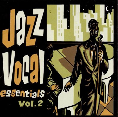 Jazz Vocal Essentials, Vol. 2 - Various Artist... | AllMusic