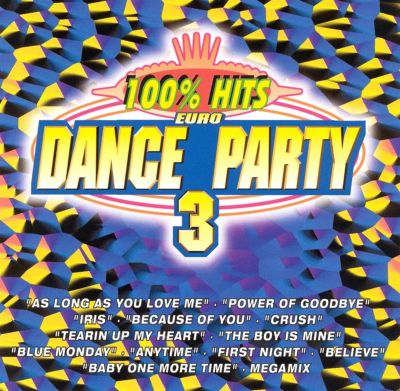 Euro Dance Party, Vol. 3: 100% Hits - Various ... | AllMusic
