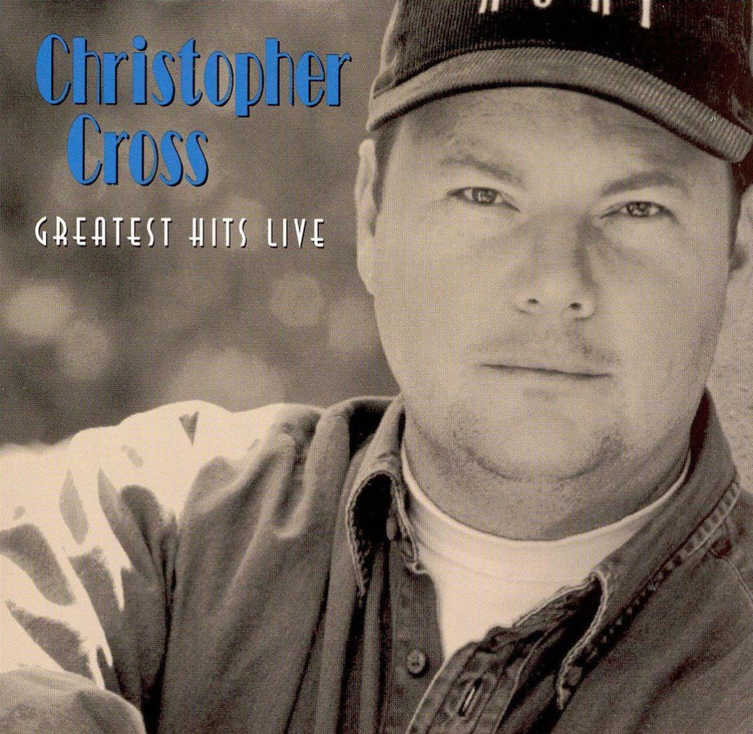 Greatest Hits Live - Christopher Cross | Album | AllMusic