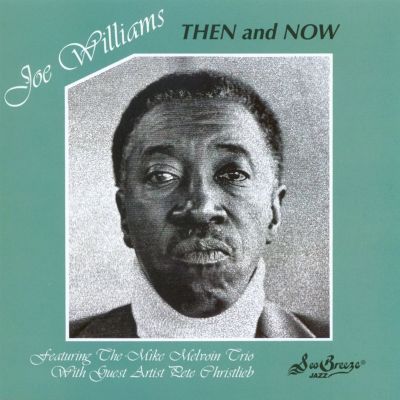 Then and Now - Joe Williams | Album | AllMusic