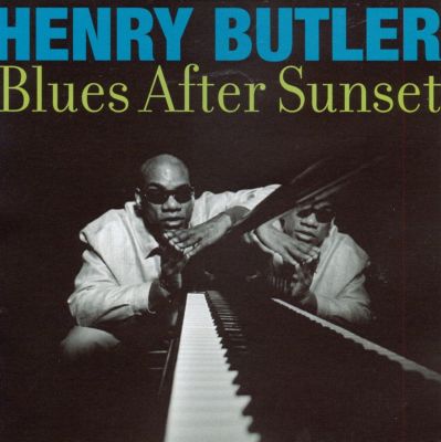 Blues After Sunset - Henry Butler | Album | AllMusic