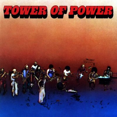Tower of Power - Tower of Power | Release Info | AllMusic