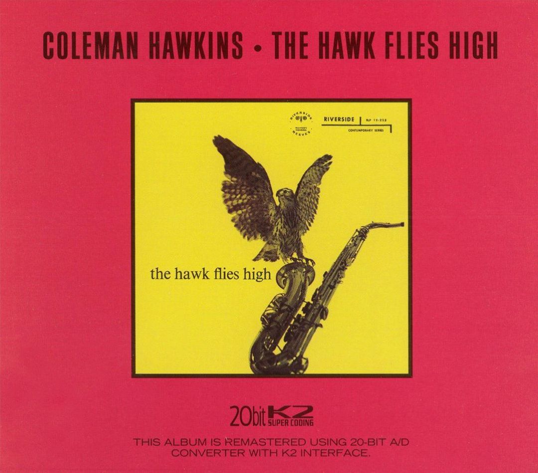 The Hawk Flies High - Coleman Hawkins | Album | AllMusic