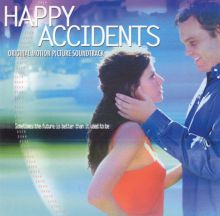 Happy Accidents - Original Soundtrack | Album | AllMusic