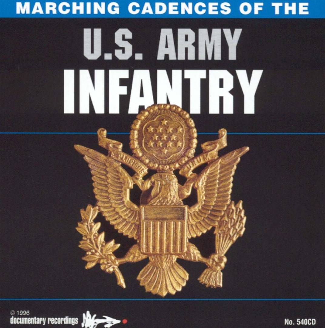 Marching Cadences of the U.S. Army Infantry - ... | AllMusic
