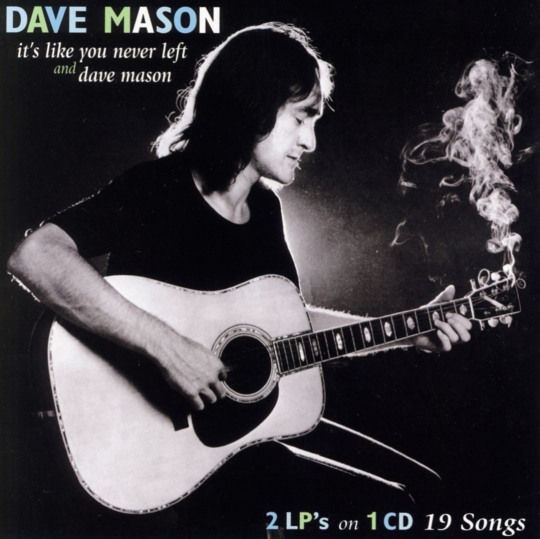 It's Like You Never Left/Dave Mason - Dave Mas... | AllMusic