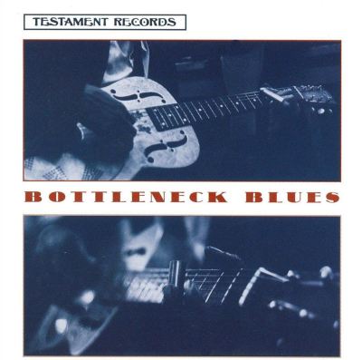 Bottleneck Blues - Various Artists | Album | AllMusic