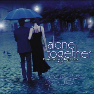 Alone Together: Essential Late Night Jazz - Va... | AllMusic