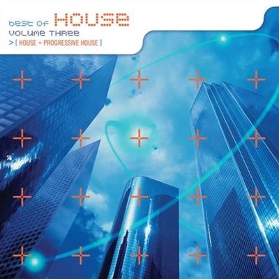 Best of House, Vol. 3 - Various Artists | Album | AllMusic