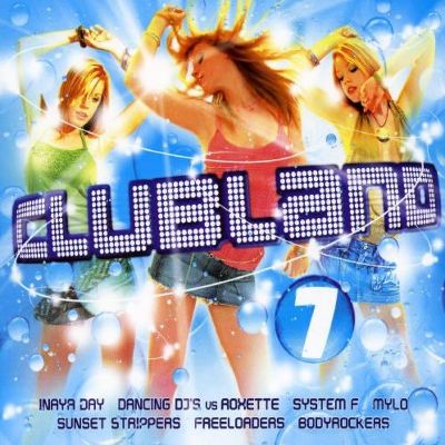 Clubland, Vol. 7 - Various Artists | Album | AllMusic