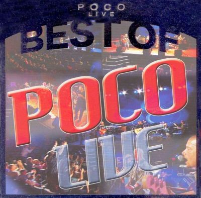 Best of Poco: Live - Poco | Album | AllMusic