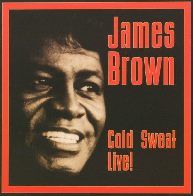 Cold Sweat Live - James Brown | Album | AllMusic