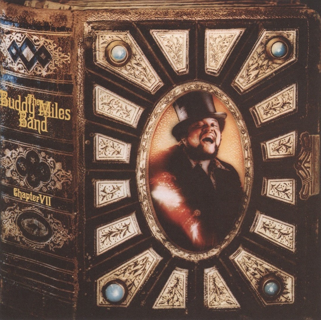 Chapter VII - Buddy Miles, The Buddy Miles Ban... | AllMusic