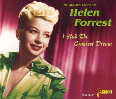 Golden Years of Helen Forrest : I Had the Craz... | AllMusic