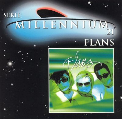 Serie Millennium 21 - Flans | Album | AllMusic