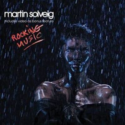 Rocking Music - Martin Solveig | Album | AllMusic