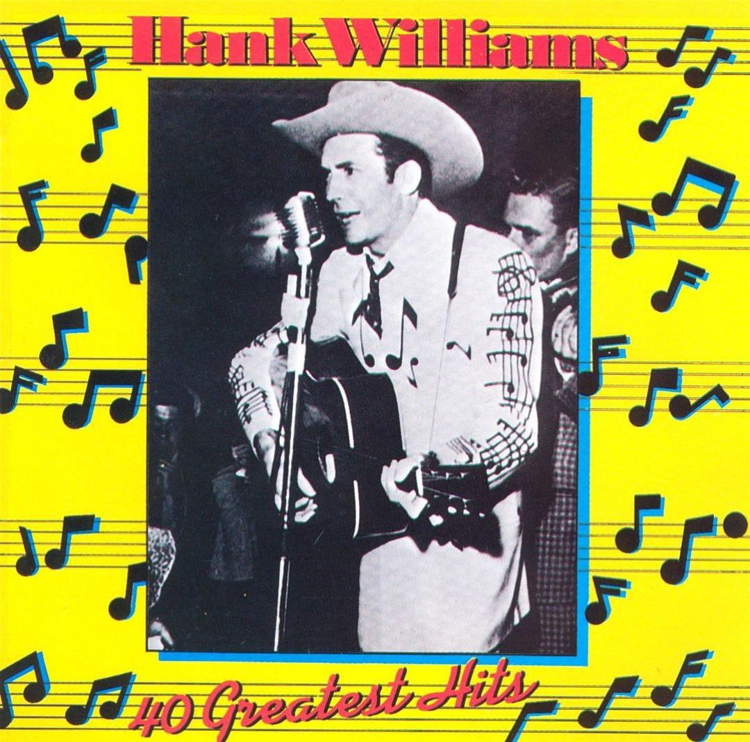 40 Greatest Hits - Hank Williams | Album | AllMusic