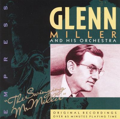 The Swinging Mr. Miller - The Glenn Miller Orc... | AllMusic