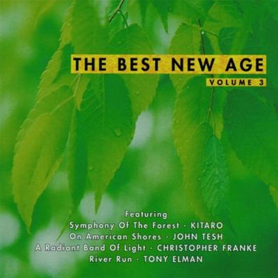 The Best New Age, Vol. 3 - Various Artists | A... | AllMusic