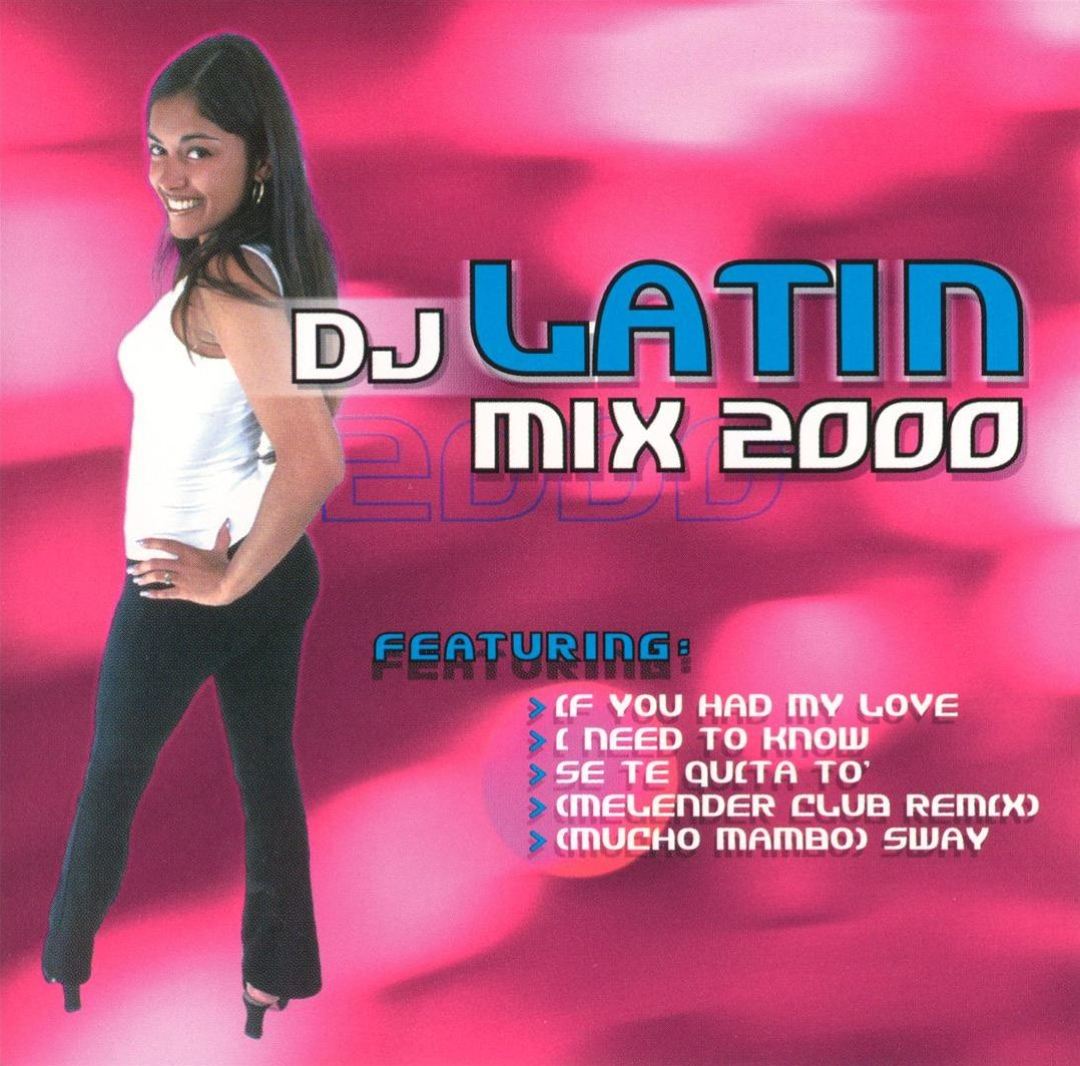 DJ Latin Mix 2000 - Various Artists | Album | AllMusic