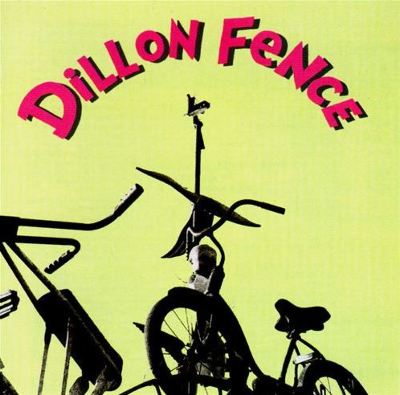 Dillon Fence - Dillon Fence | Album | AllMusic