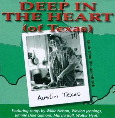 Deep in the Heart (Of Texas) - Original Soundt... | AllMusic