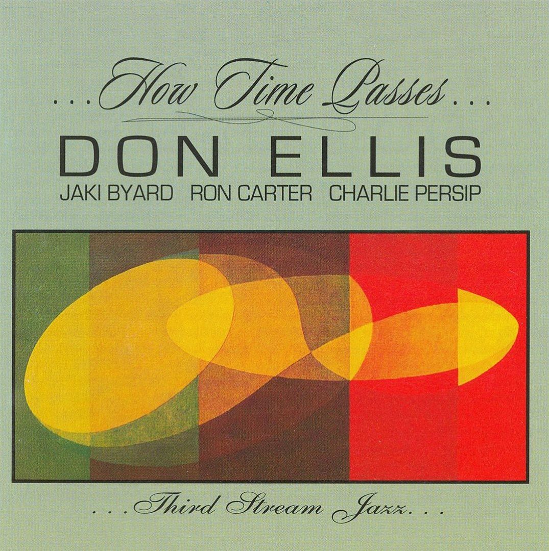 How Time Passes - Don Ellis | Album | AllMusic