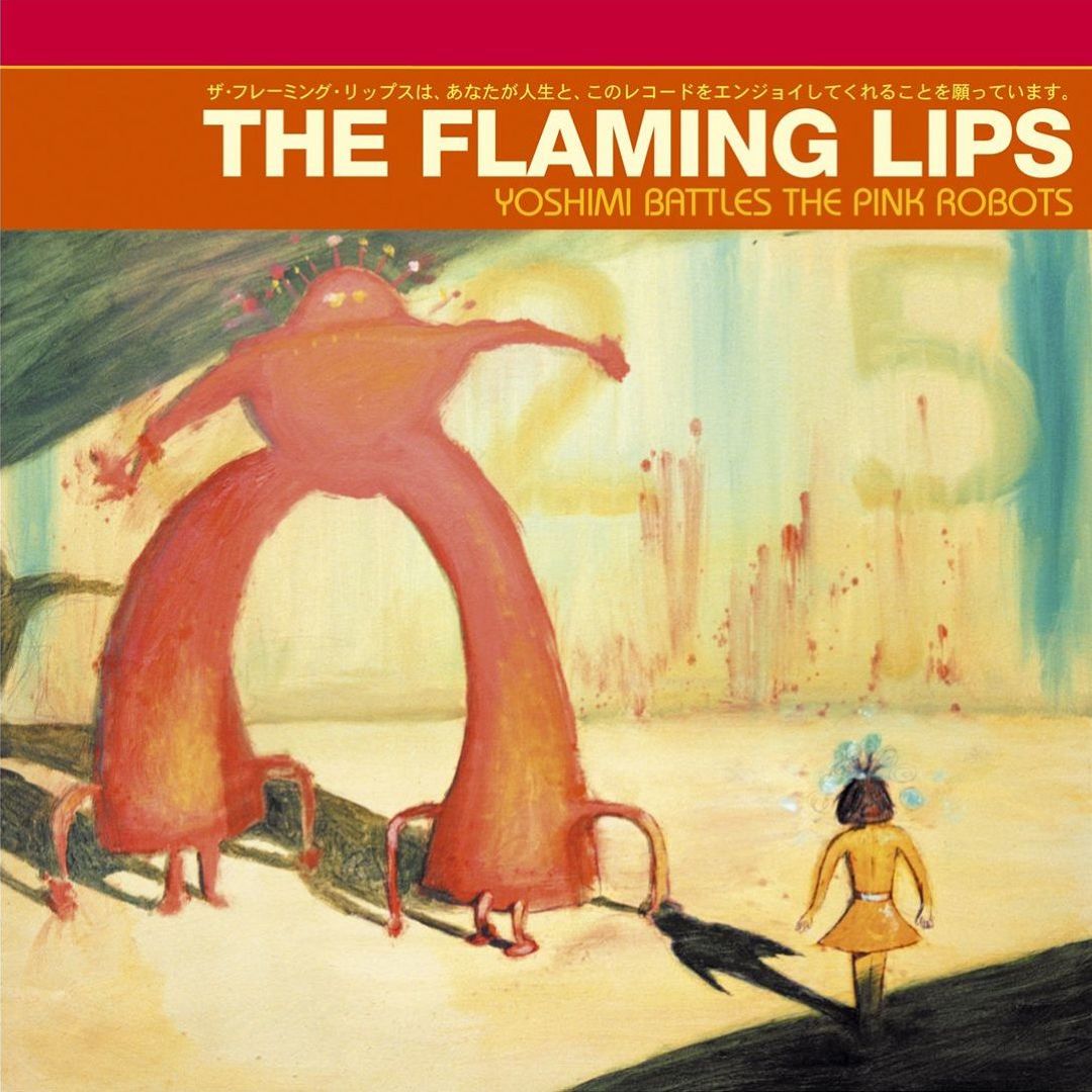 Yoshimi Battles the Pink Robots - The Flaming ... | AllMusic