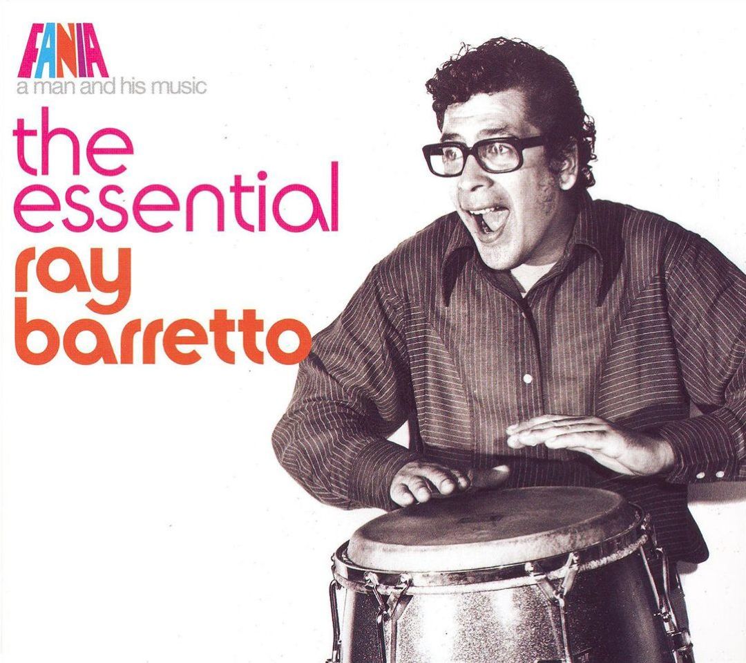 The Essential Ray Barretto: A Man and His Musi... | AllMusic