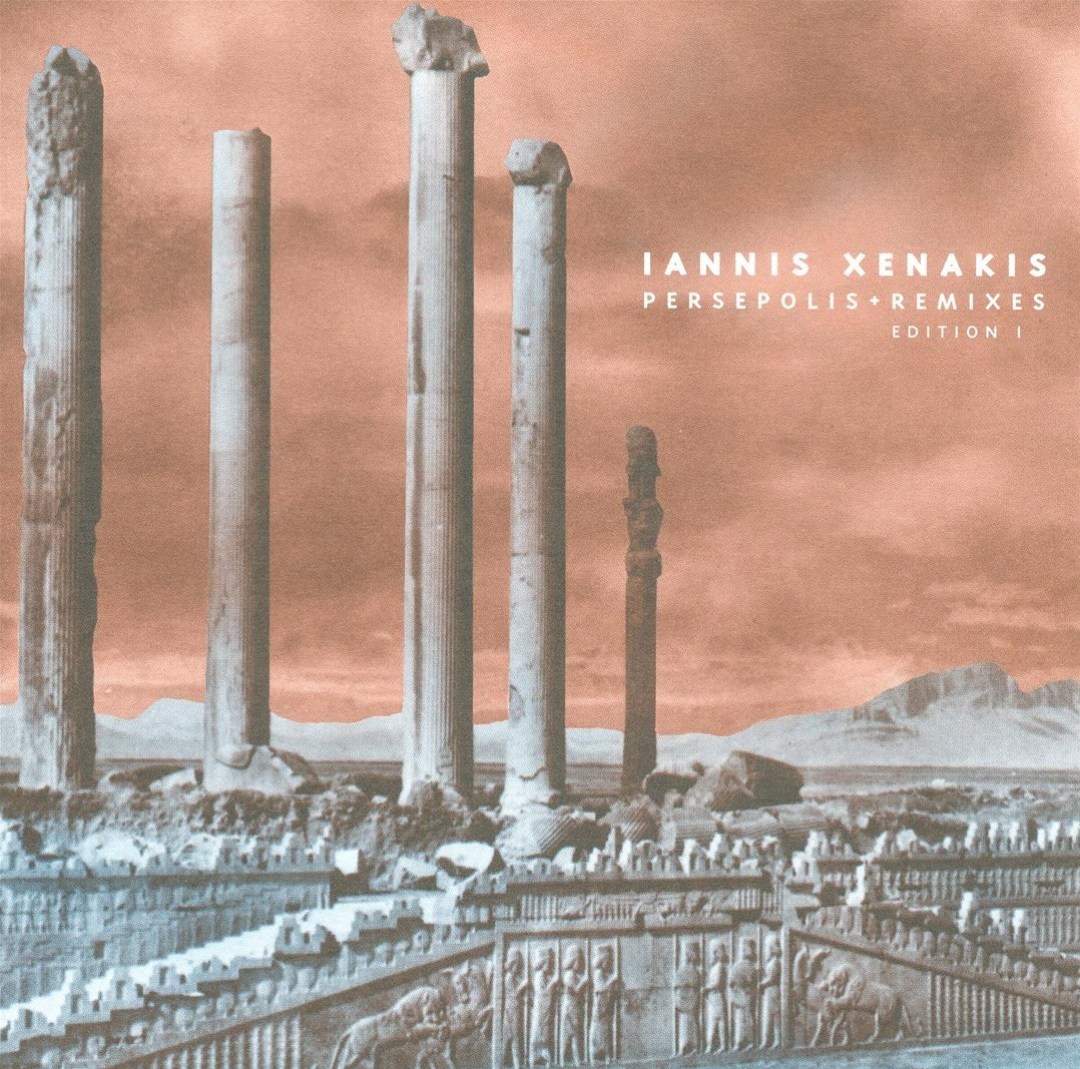 Iannis Xenakis: Persepolis + Remixes, Edition ... | AllMusic