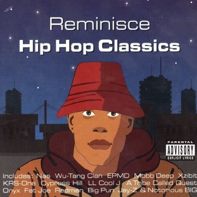 Reminisce: Hip Hop Classics - Various Artists ... | AllMusic