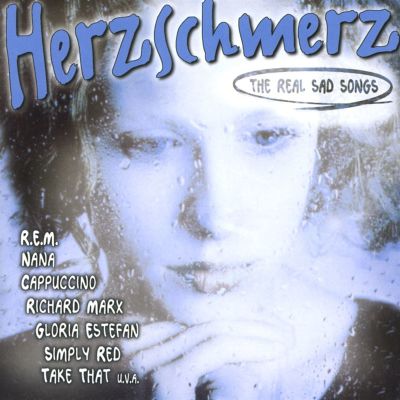 Herzschmerz: The Real Sad Songs - Various Arti... | AllMusic