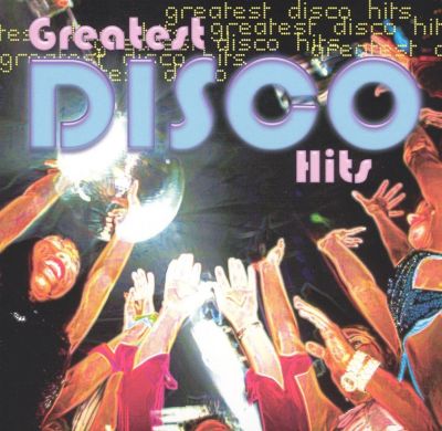 Greatest Disco Hits - Various Artists | Album | AllMusic