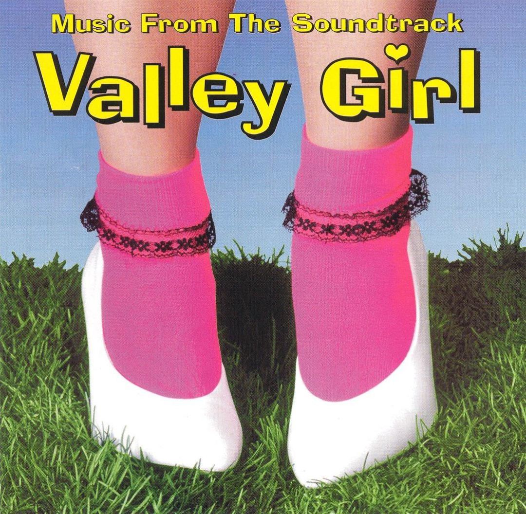 Valley Girl (Music from the Soundtrack) - Orig... | AllMusic