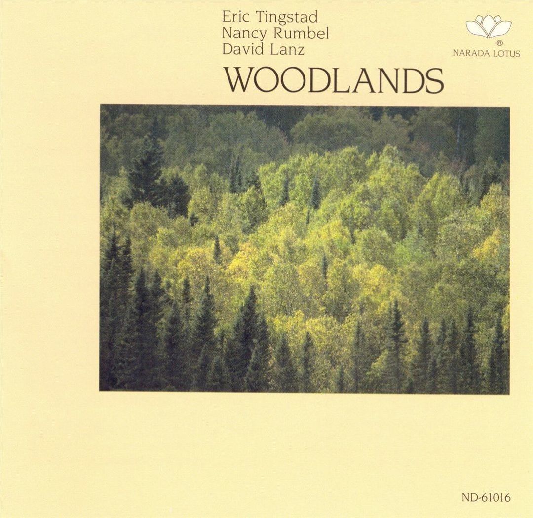 Woodlands - Eric Tingstad, Nancy Rumbel, David... | AllMusic