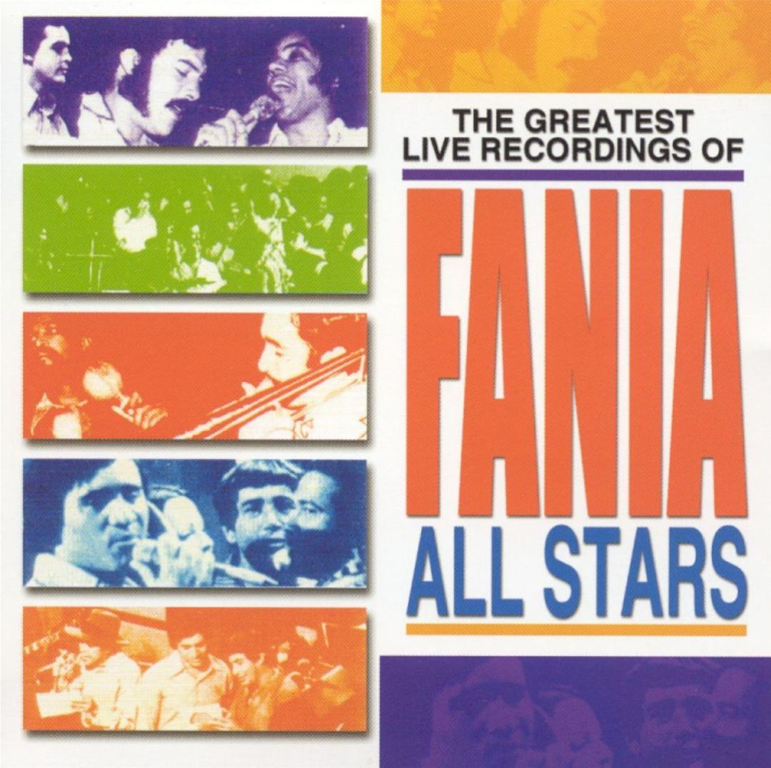 The Greatest Live Recordings of Fania All Star... | AllMusic