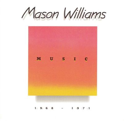 Music 1968-1971 - Mason Williams | Album | AllMusic