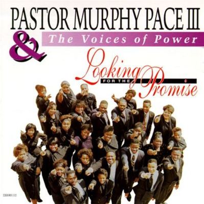 Looking for the Promise - Pastor Murphy Pace &... | AllMusic