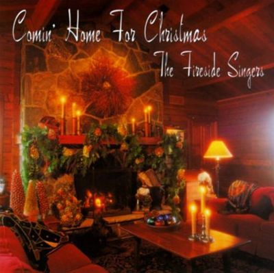 Comin' Home For Christmas - Fireside Singers |... | AllMusic