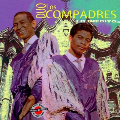 Los Inedito - Duo los Compadres | Album | AllMusic