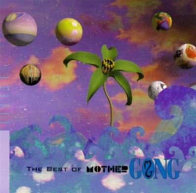 The Best of Mother Gong - Mother Gong | Album | AllMusic