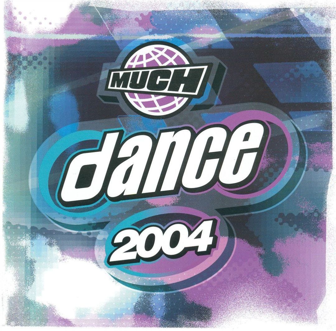Much Dance 2004 - Various Artists | Album | AllMusic
