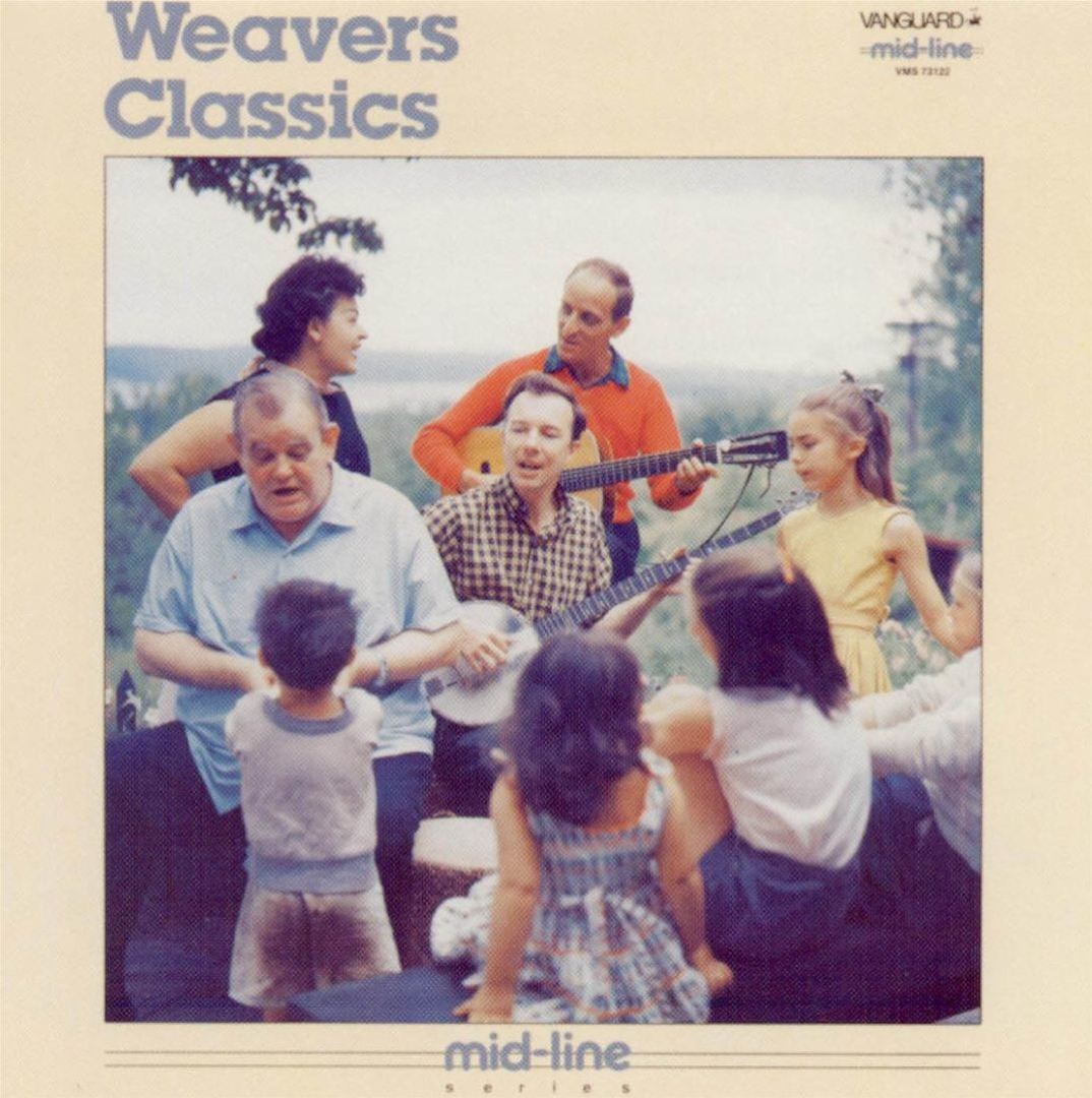 The Weavers Classics - The Weavers | Album | AllMusic
