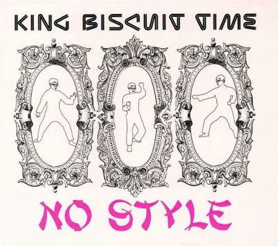 No Style - King Biscuit Time | Album | AllMusic