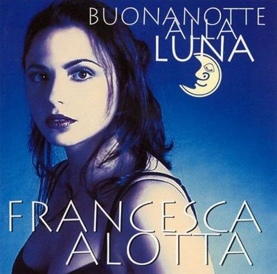 Buonanotte Alla Luna - Francesca Alotta | Album | AllMusic