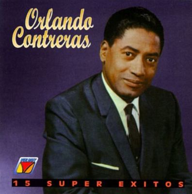 Super 15 Exitos - Orlando Contreras | Album | AllMusic